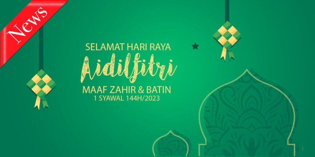 SELAMAT HARI RAYA AIDILFITRI 1444H/2023 – Arista Jewel (M) Sdn Bhd