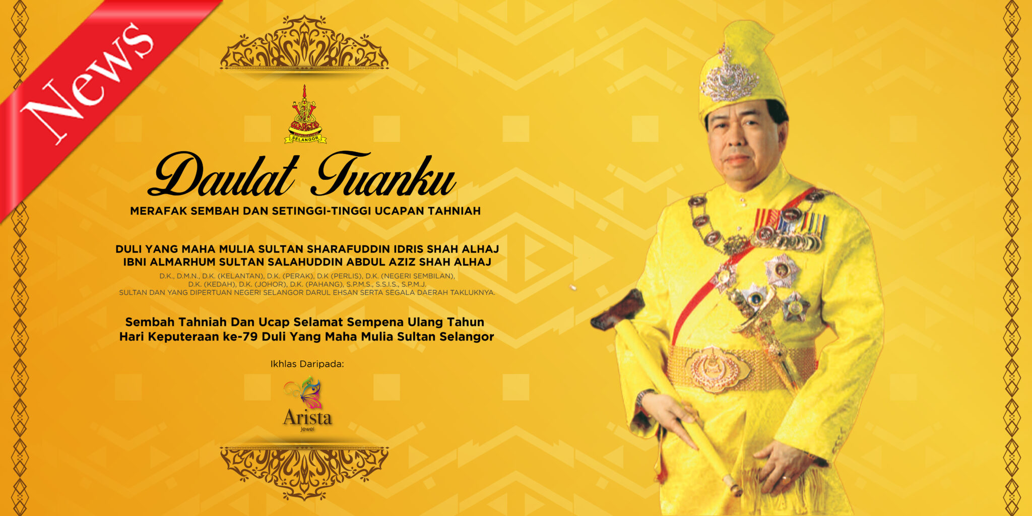 HARI KEPUTERAAN SULTAN SELANGOR – Arista Jewel (M) Sdn Bhd